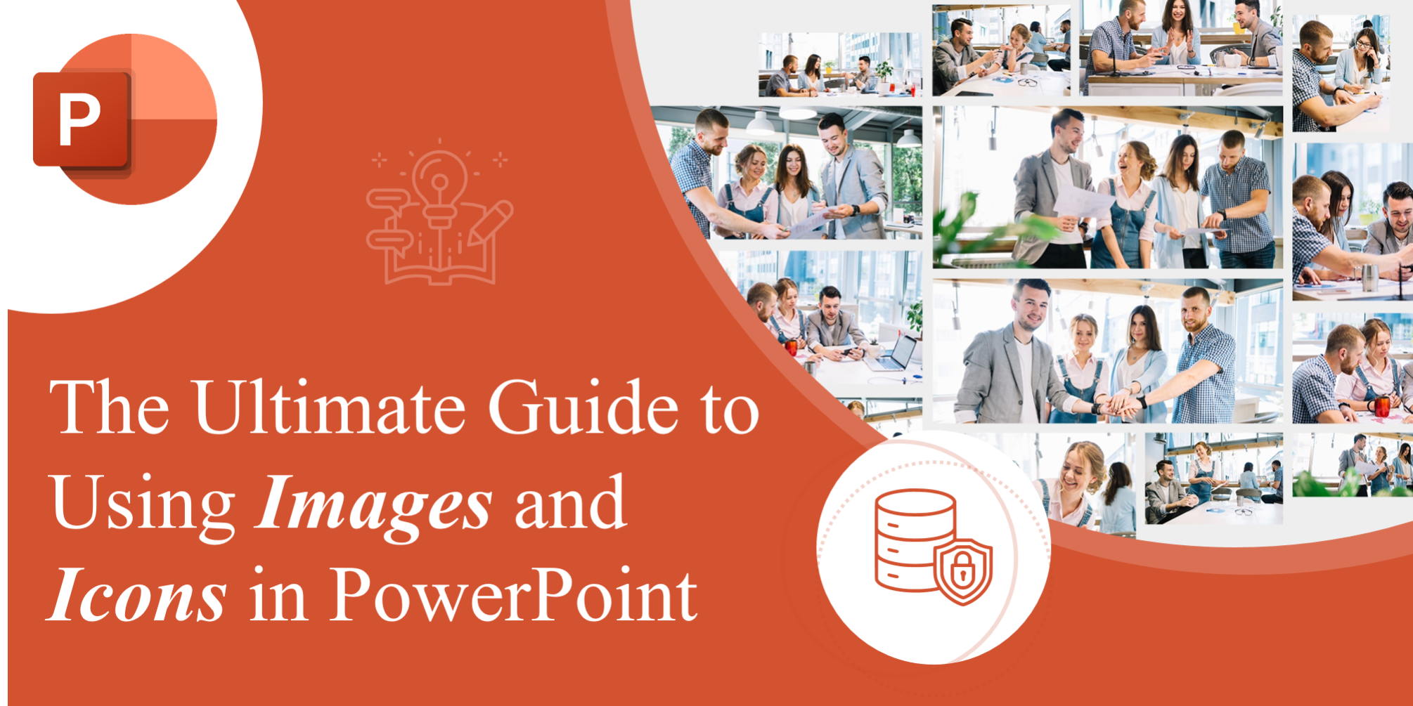 The Ultimate Guide to Using Images or Icons in PowerPoint | Slide ...