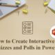 How to Create Interactive Quizzes and Polls in PowerPoint