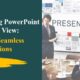 Mastering PowerPoint Presenter View: Tips for Seamless Presentations