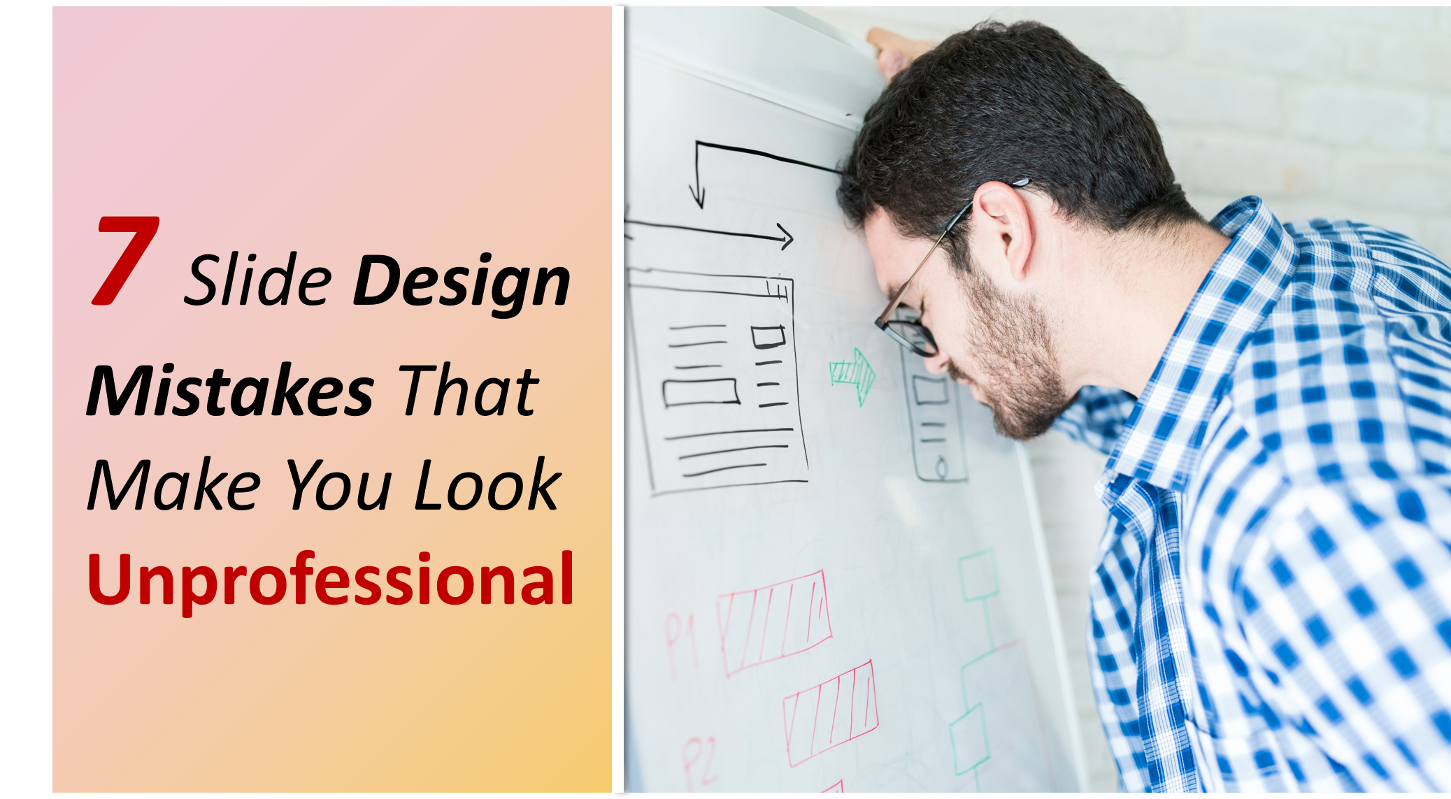 7 Slide Design Mistakes That Make You Look Unprofessional