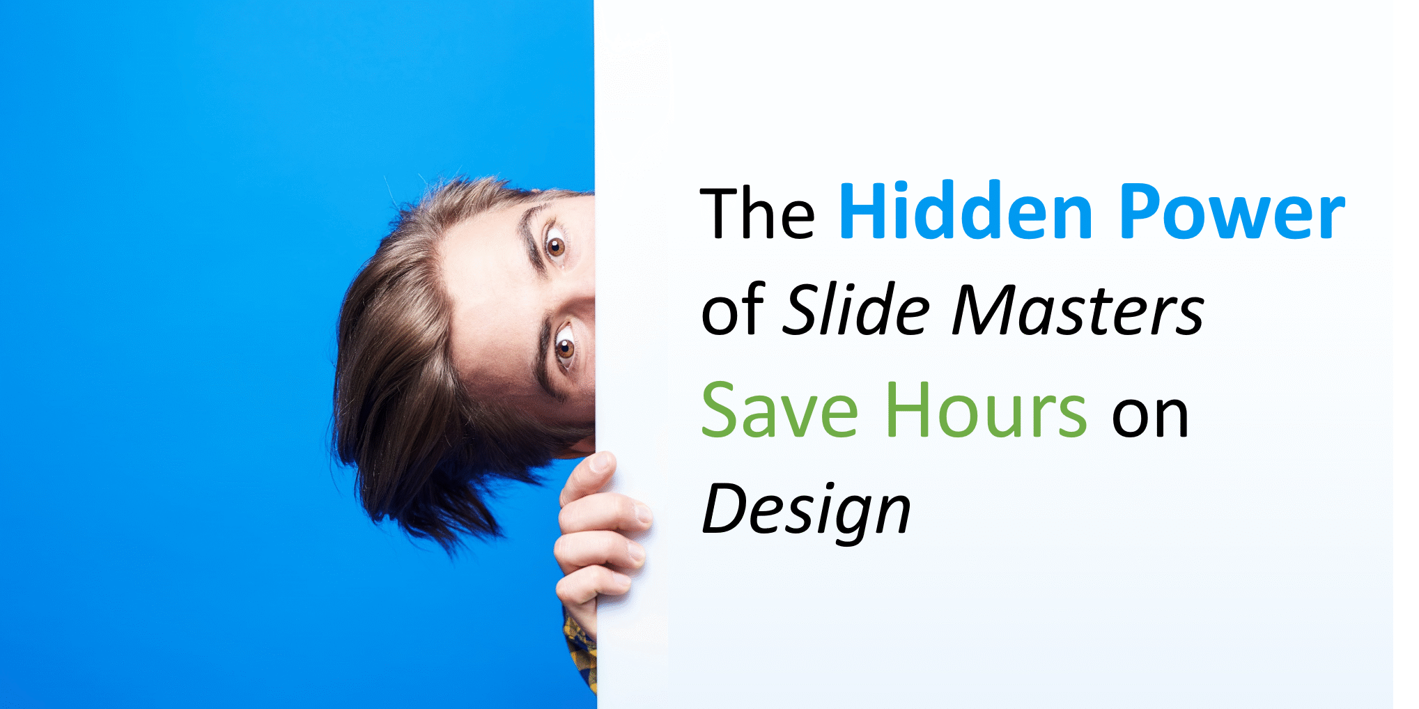 The Hidden Power of Slide Masters: Save Hours on Design