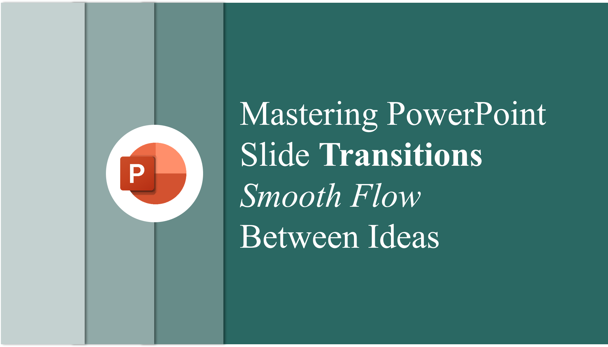 Mastering PowerPoint Slide Transitions